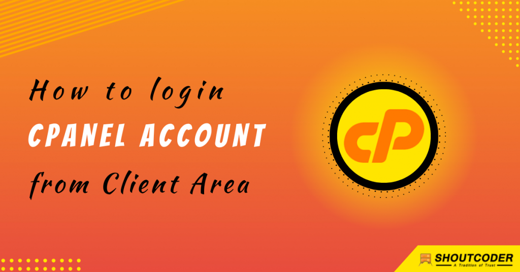 How to login to your cPanel Account? – ShoutCoder